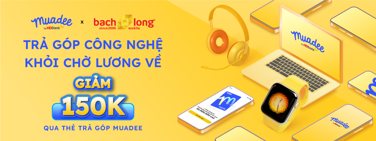 Muadee by HDBank - Trả Góp Công Nghệ Khỏi Chờ Lương Về